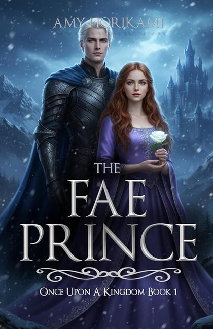The Fae Prince (Fantasy Romance) (Once Upon a Kingdom) – Shelf Love